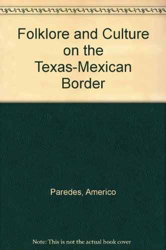 Amazon | Folklore and Culture on the Texas-Mexican Border | Paredes ...