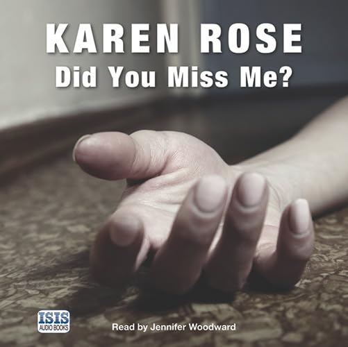 Did You Miss Me? : Rose, Karen, Woodward, Jennifer: Amazon.in: Books