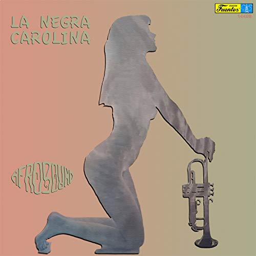 La Negra Carolina by Afrosound on Amazon Music Unlimited
