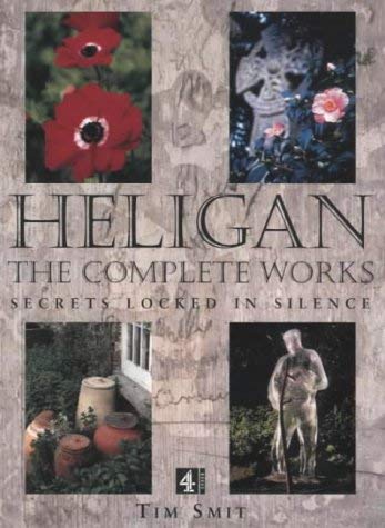 Heligan: The Complete Works: Tim Smit: 9780752272252: Amazon.com: Books