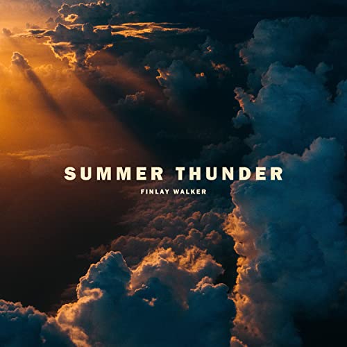 Summer Thunder by Finlay Walker on Amazon Music Unlimited