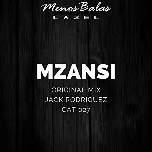 Amazon MusicでJack rodriguezのMzansiを再生する