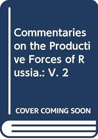 Amazon.com: Commentaries on the Productive Forces of Russia.: V. 2 ...