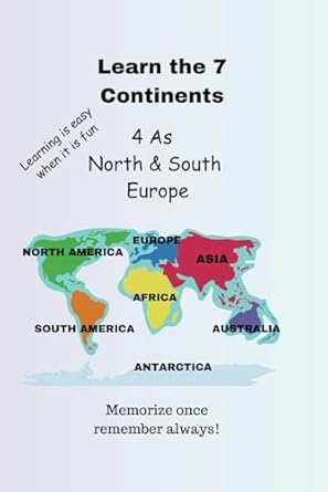 Learn The 7 Continents (A World I See): Orlando, Lynne: 9798412348803 ...