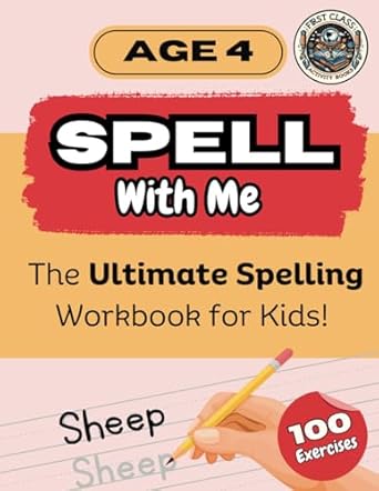 Amazon.com: Spell With Me: Age 4: Enhance Reading, Writing and Spelling ...