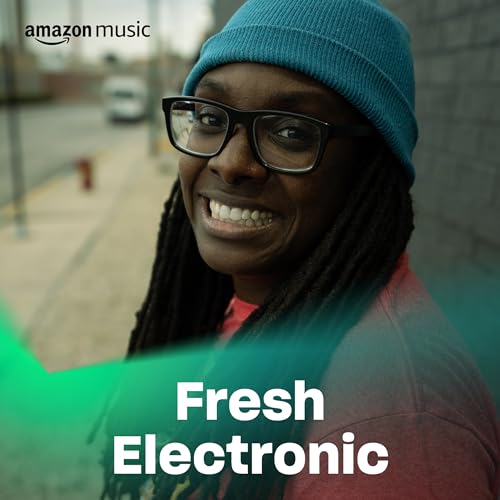 Play Fresh Electronic Playlist on Amazon Music Unlimited