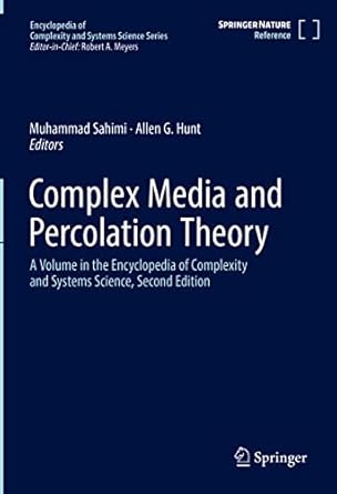 Complex Media and Percolation Theory (Encyclopedia of Complexity and ...