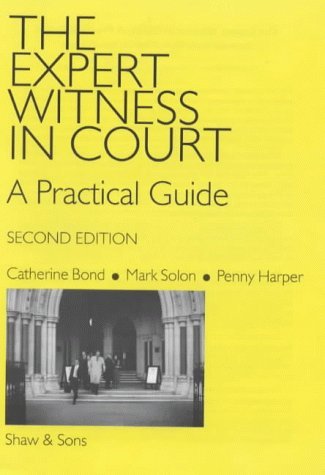 The Expert Witness in Court : A Practical Guide: 9780721914411: Amazon ...