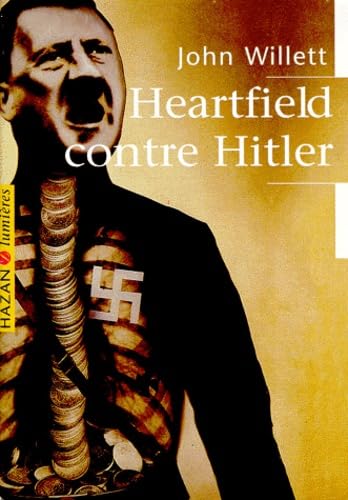 Amazon.com: Heartfield contre Hitler: 9782850255373: David Willett: Books