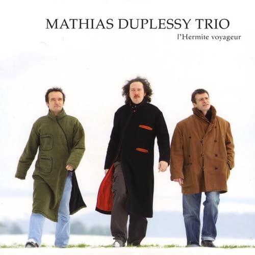 Mathias Duplessy Trio - L'hermite Voyageur - Amazon.com Music