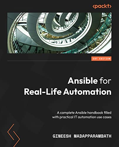 Ansible For Real Life Automation A Complete Ansible Handbook Filled With Practical