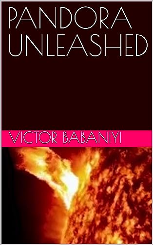 Amazon.com: PANDORA UNLEASHED eBook : Babaniyi, Victor: Kindle Store