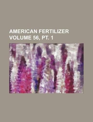 American fertilizer Volume 56, pt. 1: Books Group: 9781130680072 ...