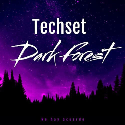 Play Dark Forest by Techset on Amazon Music