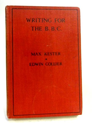 Writing for the BBC: practical hints on how to write successfully for ...