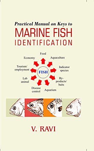 Practical Manual on Keys to Marine Fish Identification: Ravi, V ...