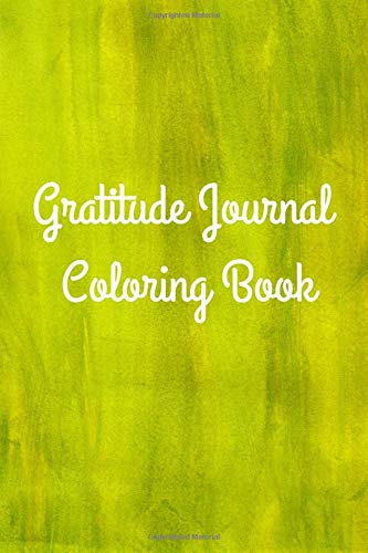 Buy Gratitude Journal Coloring Book: Beautiful Book with Gratitude ...