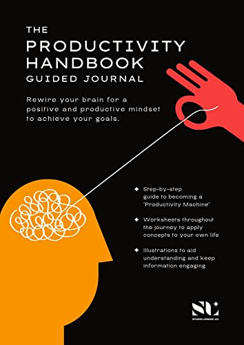 The Productivity Handbook - Guided Journal: Rewire your brain for a ...