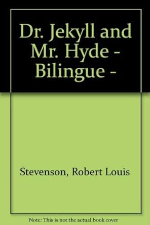 Dr. Jekyll and Mr. Hyde - Bilingue - (Spanish Edition): Robert Louis ...