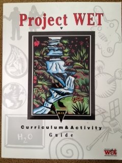 Project WET: Curriculum & Activity Guide: Project WET Staff and ...