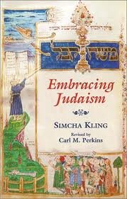 Embracing Judaism 2 Revised edition: Simcha Kling: Amazon.com: Books