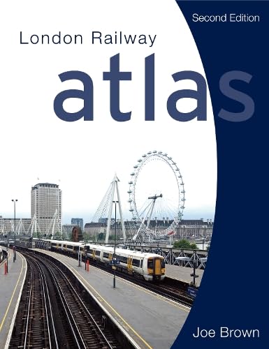 London Railway Atlas: Joe Brown: 9780711033979: Amazon.com: Books