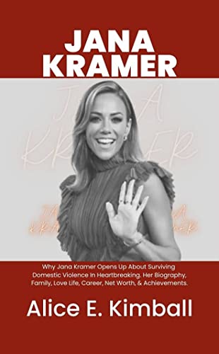 Amazon.com: JANA KRAMER: Why Jana Kramer Opens Up About Surviving ...