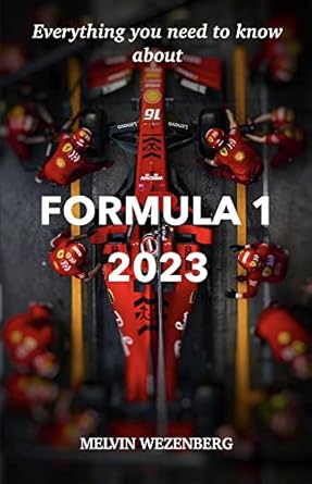 Amazon.com: Everything You Need To Know About Formula 1 2023 eBook ...