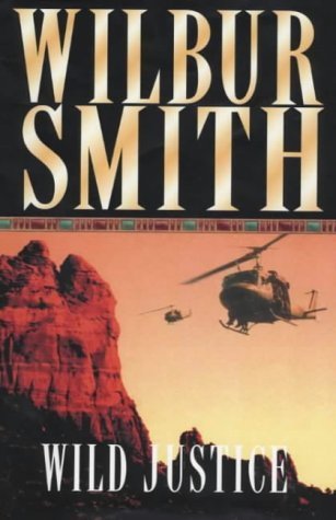 Amazon.com: Wild Justice: 9780333782163: Wilbur Smith: Books
