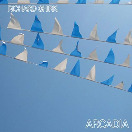 Amazon.com: Arcadia : Richard Shirk: Digital Music
