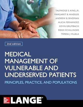 Medical Management of Vulnerable and Underserved Patients: Principles ...