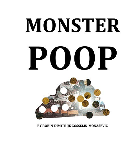 Monster Poop: Robin -Dimitrije G -Monasevic: 9780464032663: Amazon.com ...