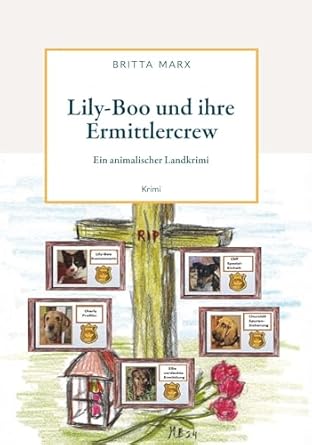 Amazon.co.jp: Lily-Boo und ihre Ermittlercrew: ein animalischer ...