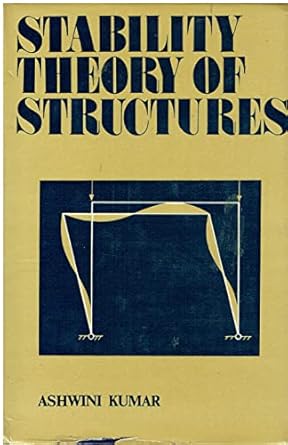 Stability Theory of Structures: Ashwini Kumar: 9780074515167: Amazon ...
