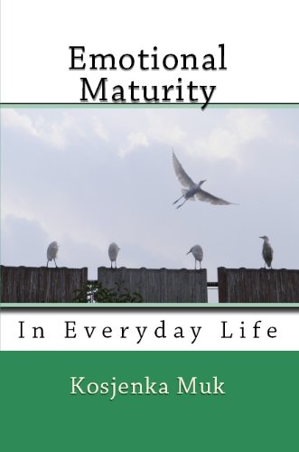 Emotional Maturity In Everyday Life eBook : Muk, Kosjenka, Carruthers ...