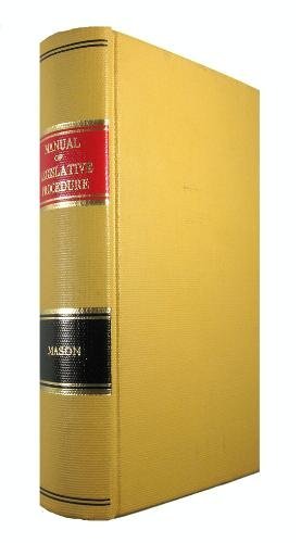 Manual of legislative procedure for legislative and other governmental ...