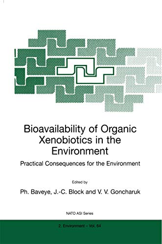 Bioavailability of Organic Xenobiotics in the Environment: Practical ...