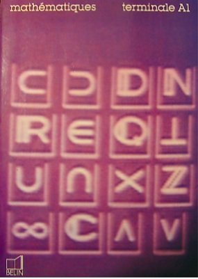 Amazon.com: Mathématiques, Terminale A1. Programme 1982: 9782701104744 ...