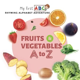 Fruits & Vegetables A to Z: Rhyming Alphabet Adventure | Amazon.com.br