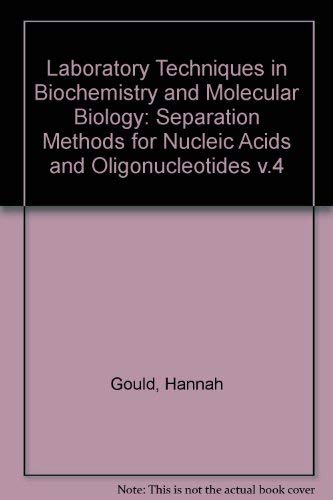 Laboratory Techniques in Biochemistry and Molecular Biology: Separation ...