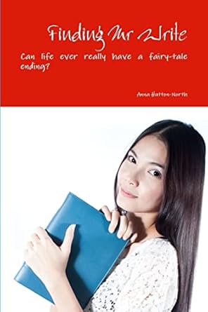 Finding Mr Write: Drayton Beauchamp Series: Hutton-North, Anna: 9781291033373: Amazon.com: Books