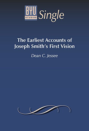 The Earliest Accounts of Joseph Smith's First Vision eBook : Jessee ...