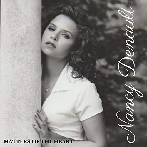 Amazon.com: Matters of the Heart : Nancy Denault: Digital Music