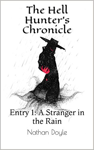 Amazon.com: The Hell Hunter's Chronicle: Entry 1: A Stranger in the ...