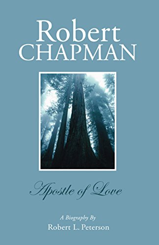 Robert Chapman: A Biography - Kindle edition by Peterson, Robert L ...