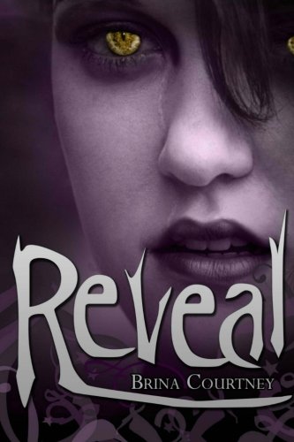 Reveal (Cryptid Tales): Courtney, Brina: 9781470173326: Amazon.com: Books