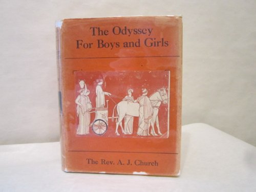 The Odyssey for boys and girls,: Church, Alfred John: Amazon.com: Books