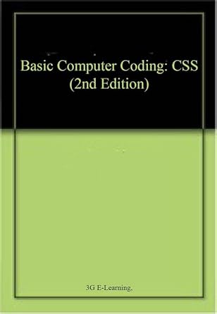 Basic Computer Coding: CSS (2nd Edition) : Amazon.in: Books