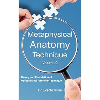 Amazon.com: Metaphysical Anatomy Technique Theory Volume 2: Your Body ...