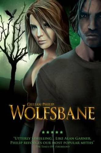 Wolfsbane (Rebel Angels) : Gillian Philip: Amazon.co.uk: Books